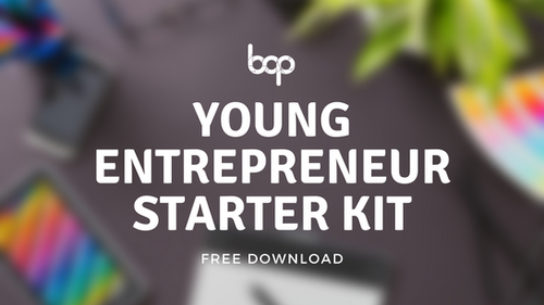 The Young Entrepreneur Starter Kit - Free Resource | BOP Industries
