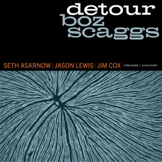 Music News: Boz Scaggs Releases Detour, His First New Album in Seven ...