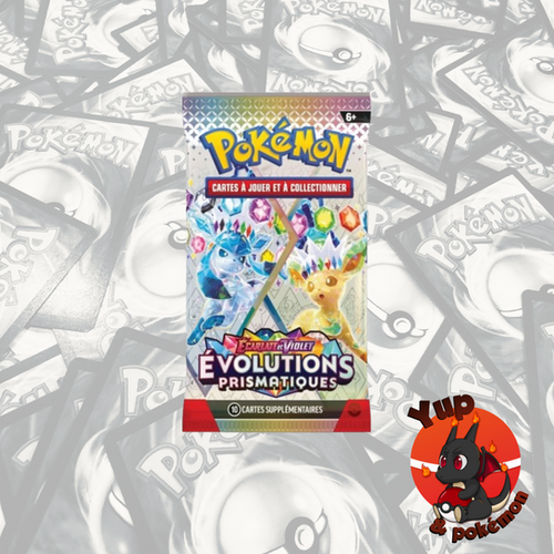 Booster Pokémon EV8.5 Evolutions Prismatiques Français | Yup&Pokemon