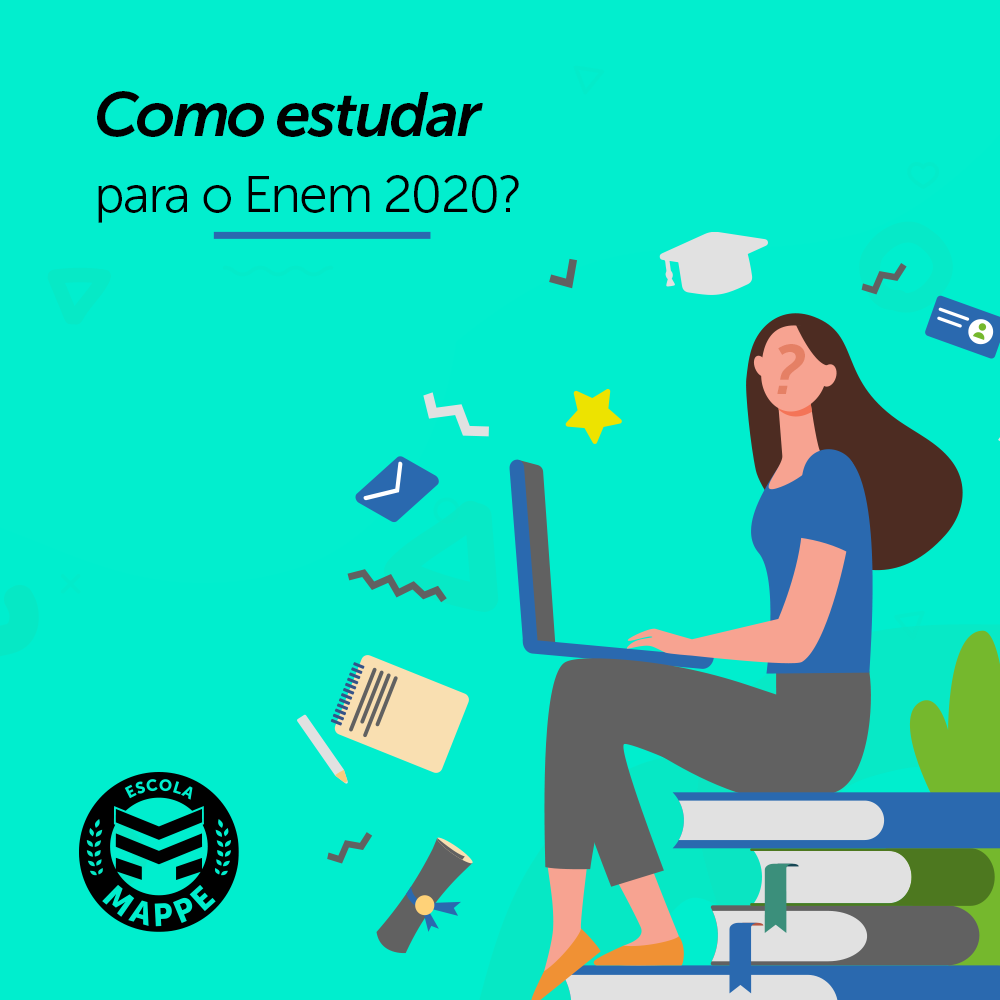Como Estudar Para O Enem 2020 Escola Mappe