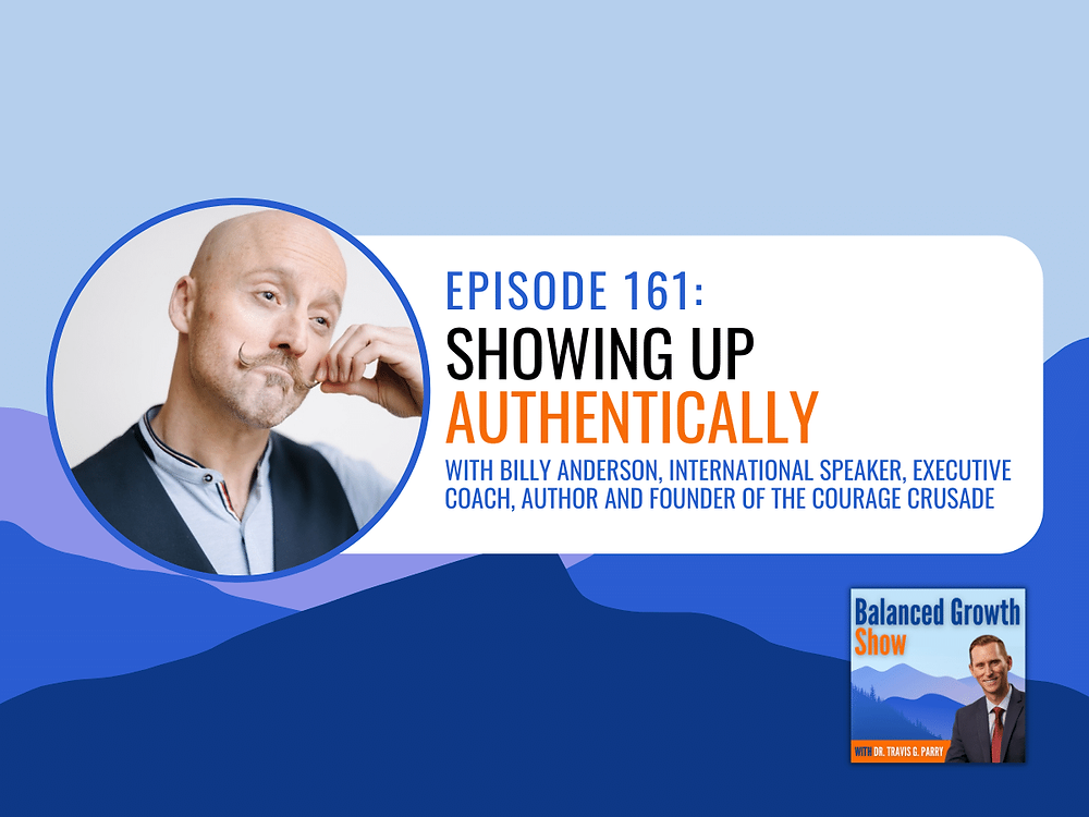 Showing Up Authentically with Billy Anderson