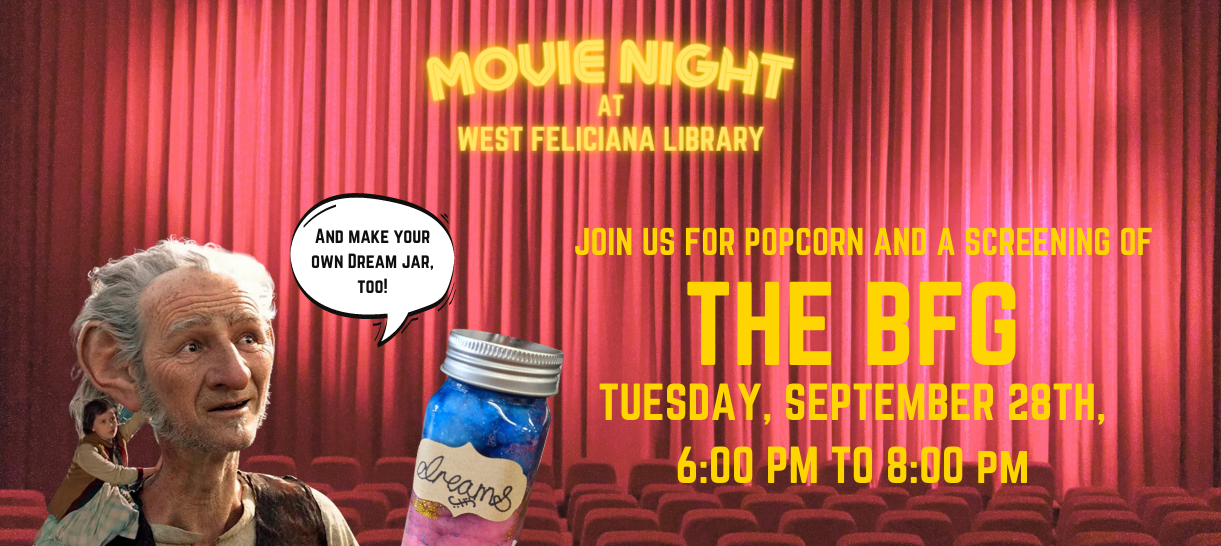 Movie Night: The BFG | WFPLibrary