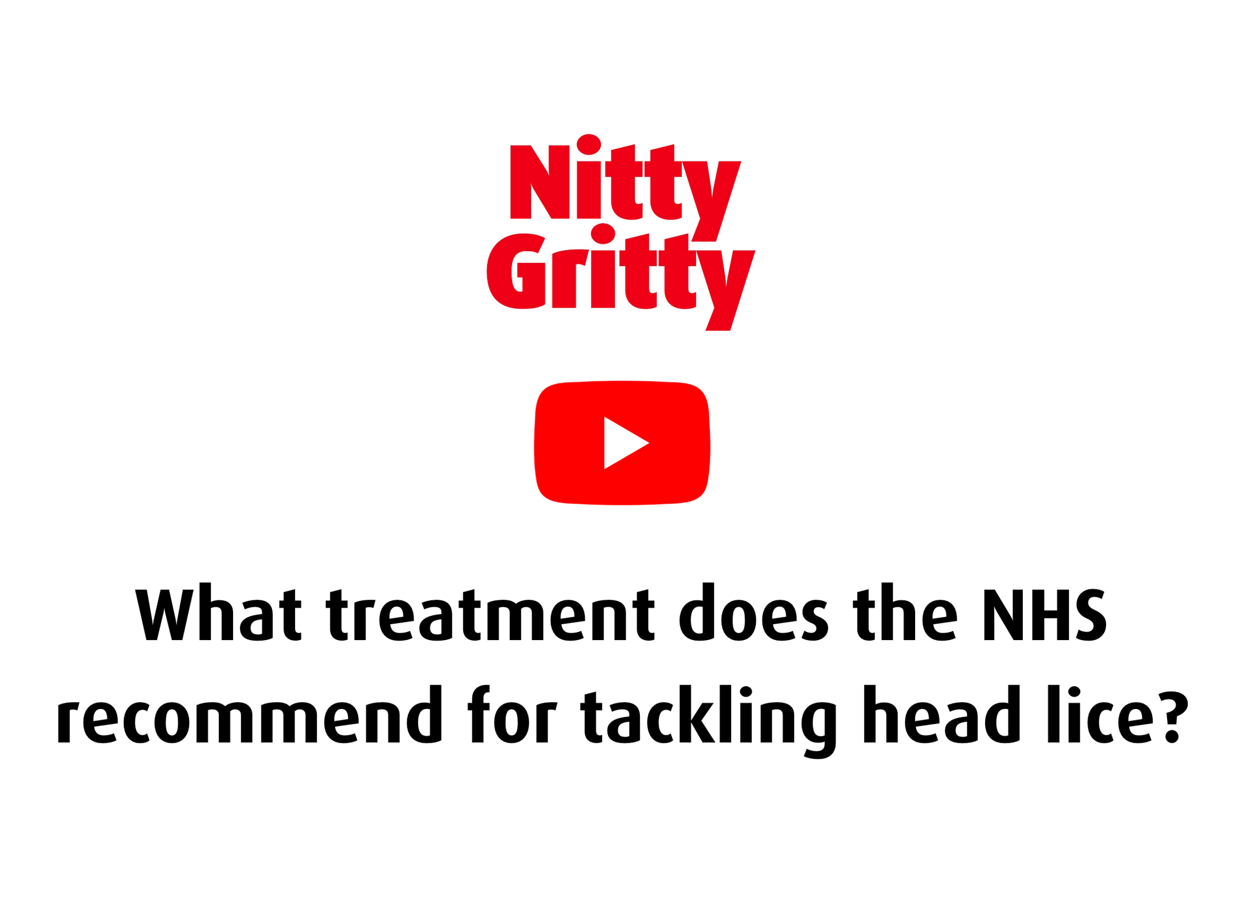 What treatment does the NHS recommend for tackling head lice?