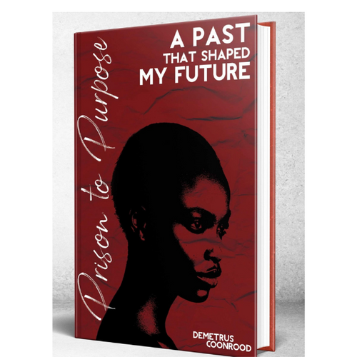 Prison to Purpose | Demetrus Coonrod