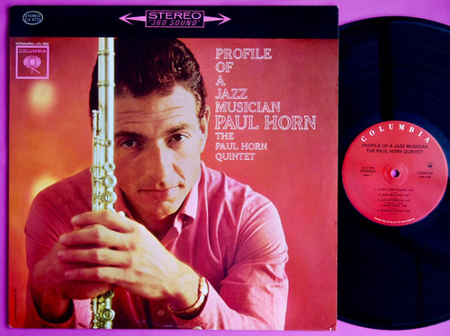 PAUL HORN / PROFILE OF A JAZZ MUSICIAN | NEW JAZZ THINGS