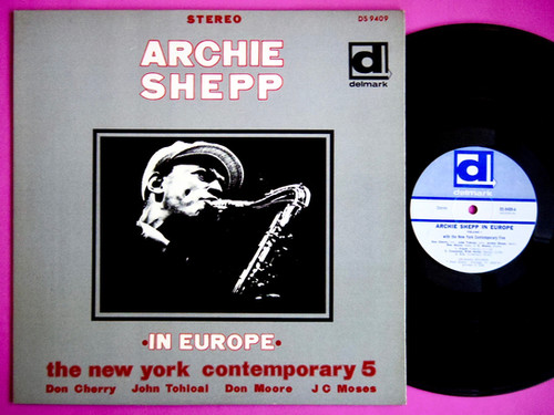 ARCHIE SHEPP / IN EUROPE VOL.1 - NEW YORK CONTEMPORARY FIVE | NEW JAZZ ...