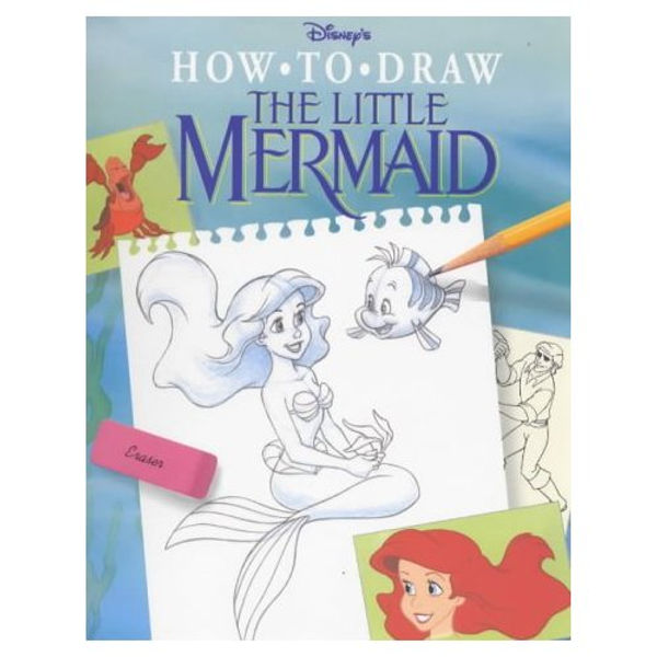 How To Draw The Little Mermaid by Philo Barnhart and Diana Wakeman*