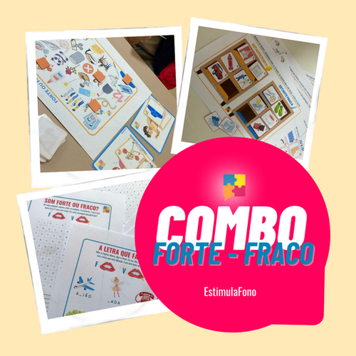 COMBO - Forte e Fraco | EstimulaFono