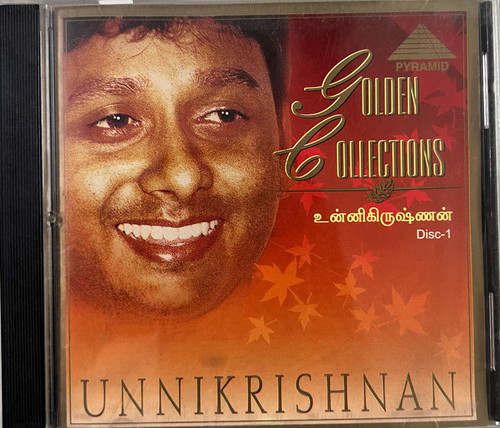 Golden Collections - Unni Krishnan - Disc 1 - Tamil Songs - Pyramid ...
