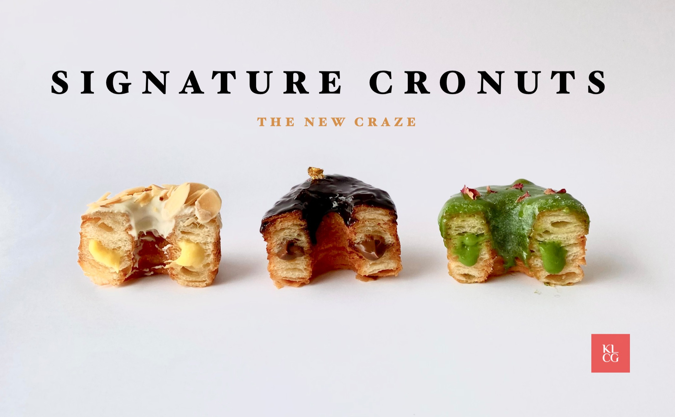 KLCG | Malaysia #1 Cronuts, Croissants and Coffee