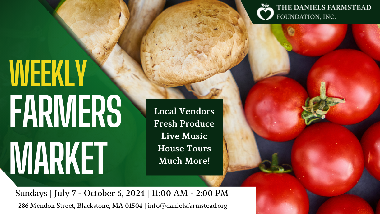 Farmers Market at The Daniels Farmstead | DanielsFarmstead