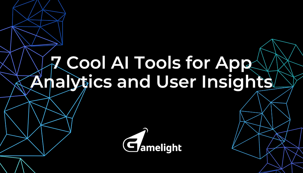 7 Cool AI Tools for App Analytics and User Insights