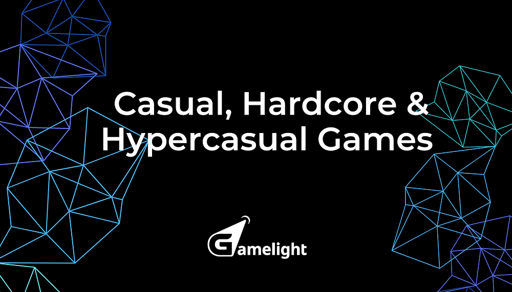 Casual, Hardcore and Hypercasual Games: What are the differences?