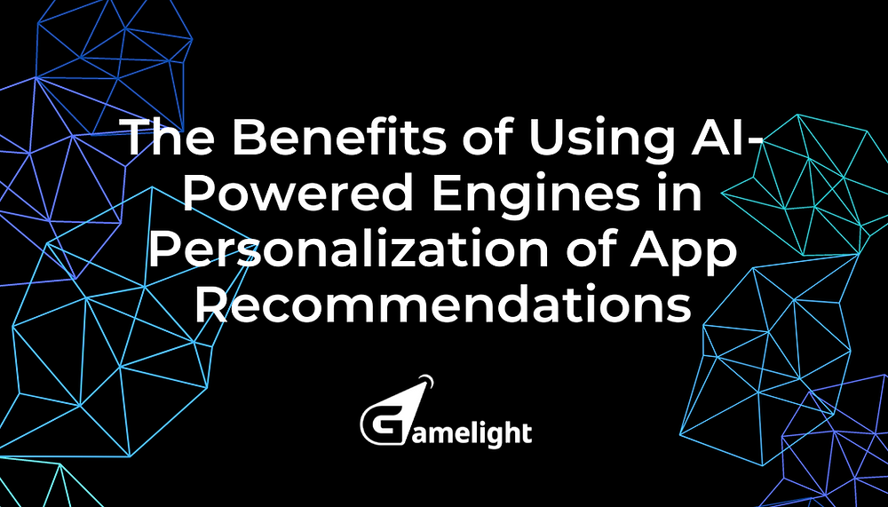 The Benefits of Using AI-Powered Engines in Personalization of App ...