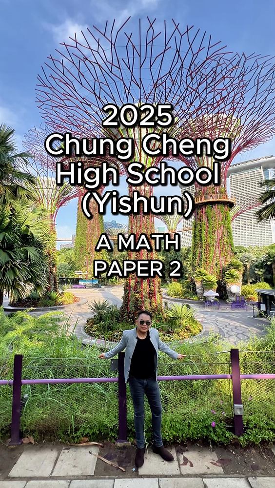 Chung Cheng High School (Yishun) 2025 A Math Paper 2