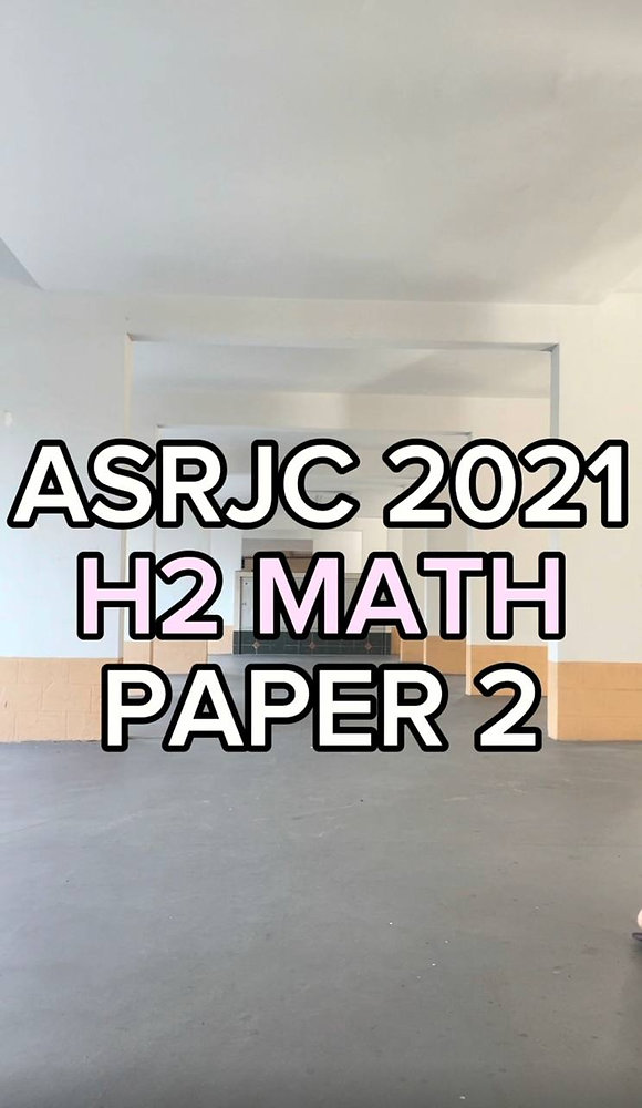 Anderson-Serangoon JC 2021 H2 Math Paper 2