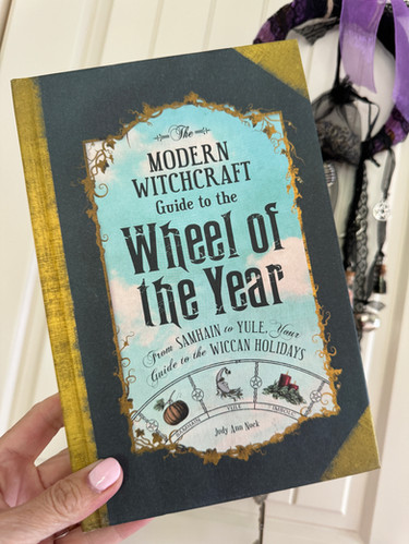 The Modern Witchcraft Guide to The Wheel of the Year - Judy Ann Nock ...