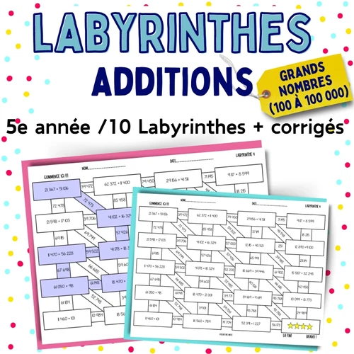 Labyrinthes Addition nombres 100 à 100 000 | Atelierdemots