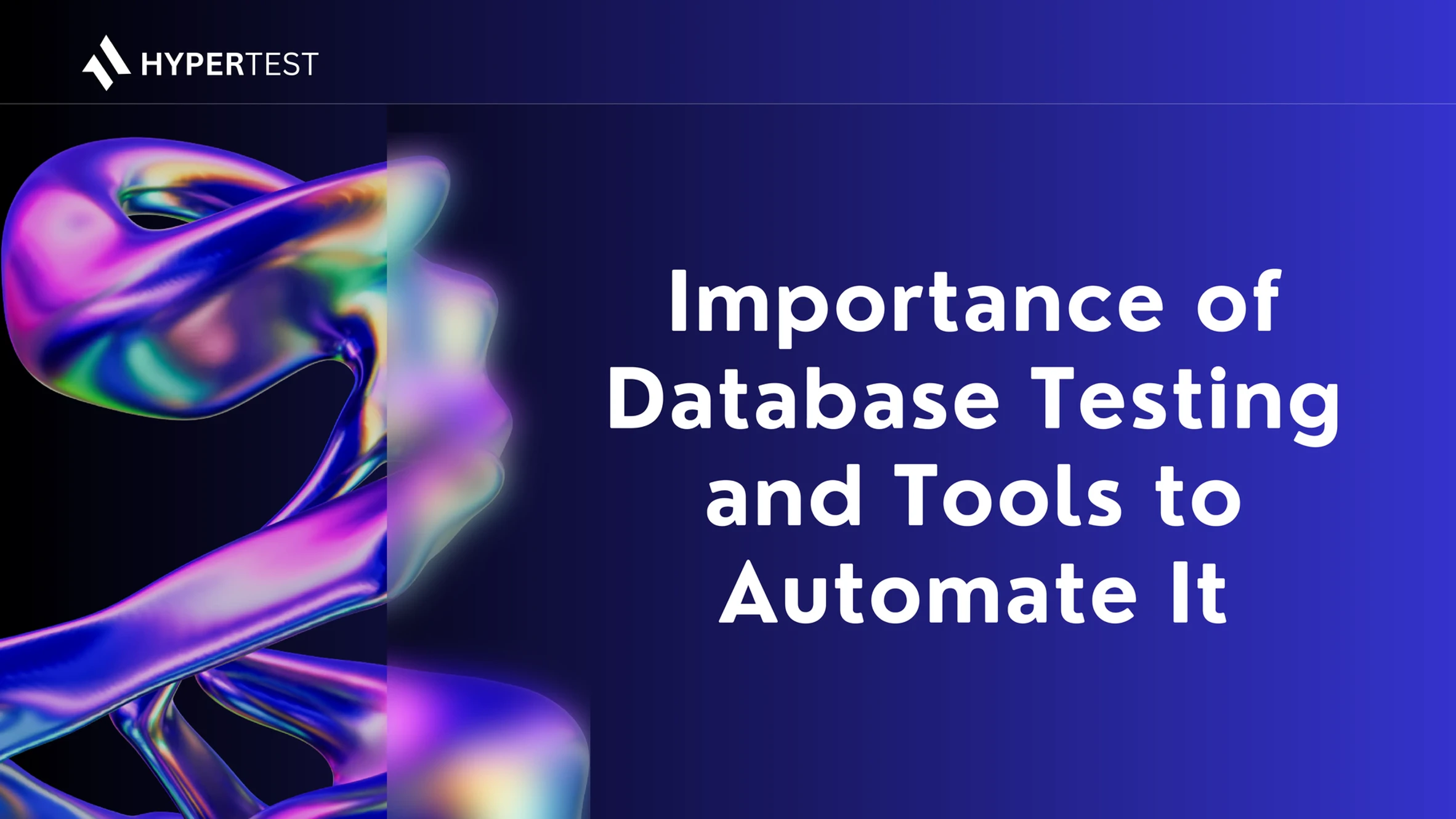 Importance of Database Testing and Tools to Automate It