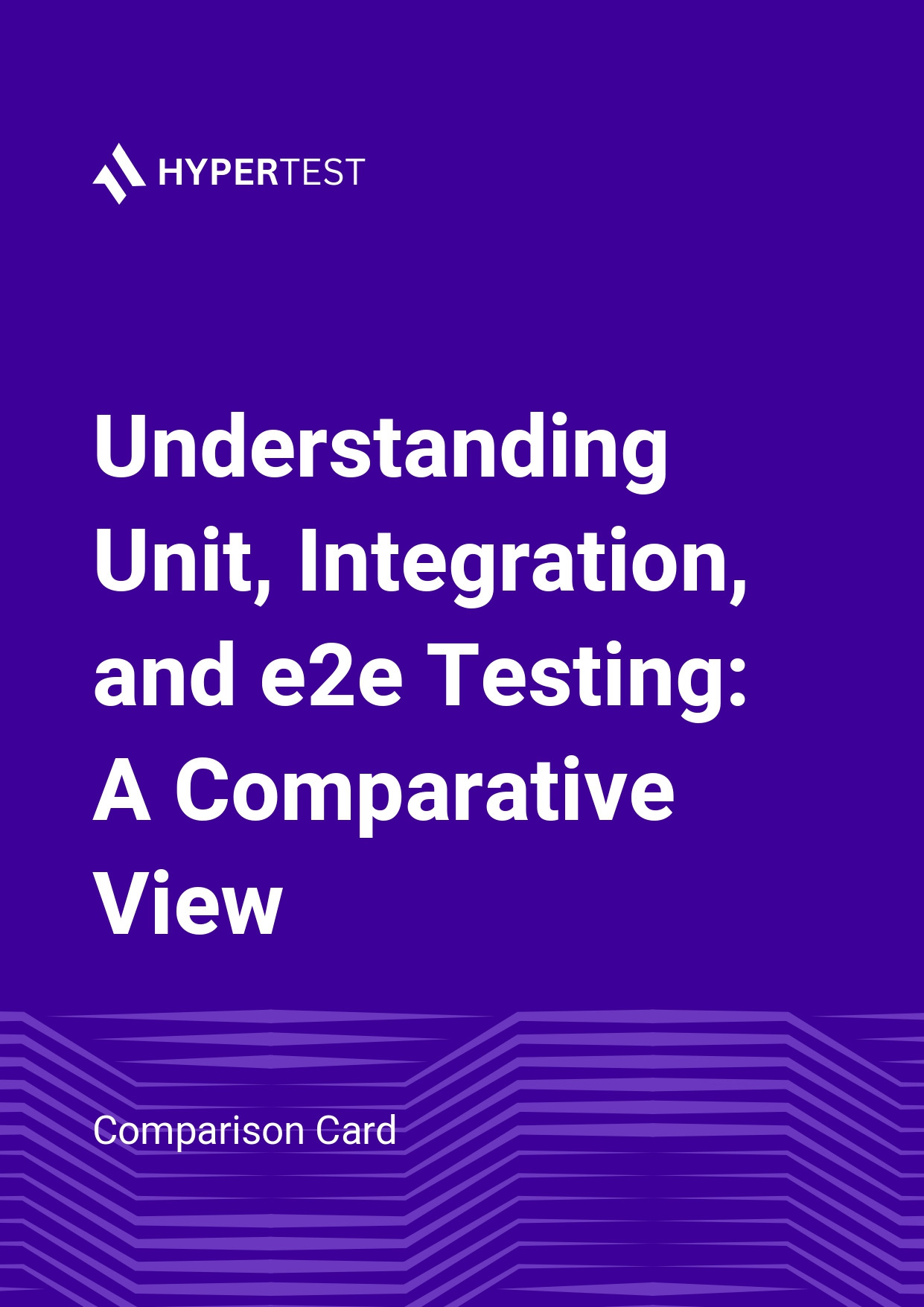 A comparison guide between Unit Integration and e2e tests