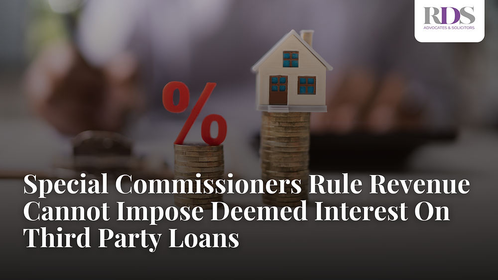 Special Commissioners Rule Revenue Cannot Impose Deemed Interest On ...