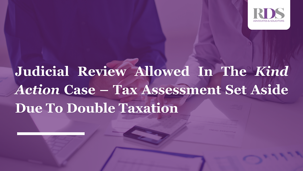 Judicial Review Allowed In The Kind Action Case – Tax Assessment Set ...