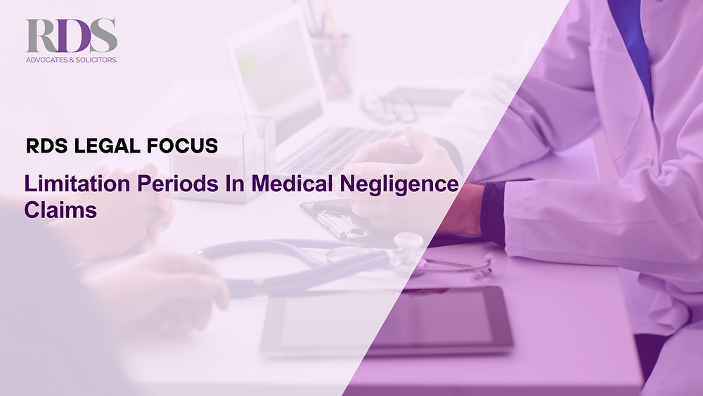 Limitation Periods In Medical Negligence Claims