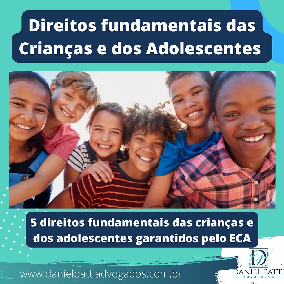 5 direitos fundamentais das crianças e dos adolescentes garantidos pelo ECA
