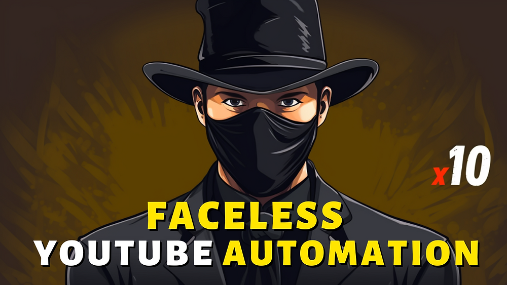 Faceless YouTube Automation: Leverage AI to Grow Your Channel (10 X ...