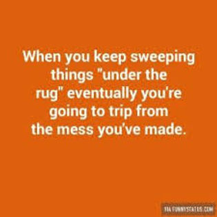 THE WORST PLACE TO SWEEP SIN UNDER THE RUG