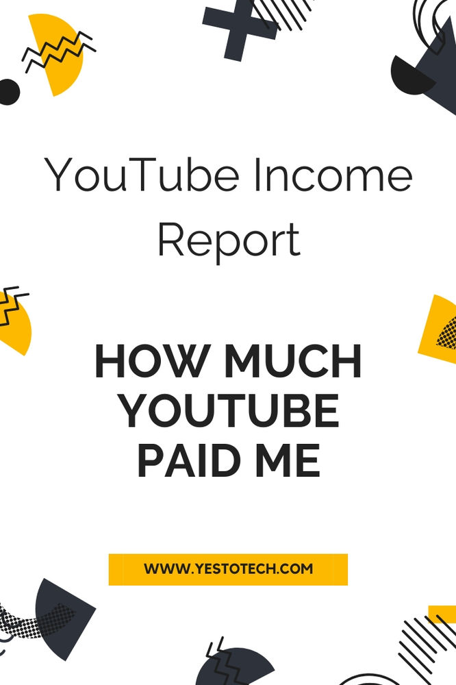 YouTube Income Report: How Much YouTube Paid Me - My YouTube Ads ...