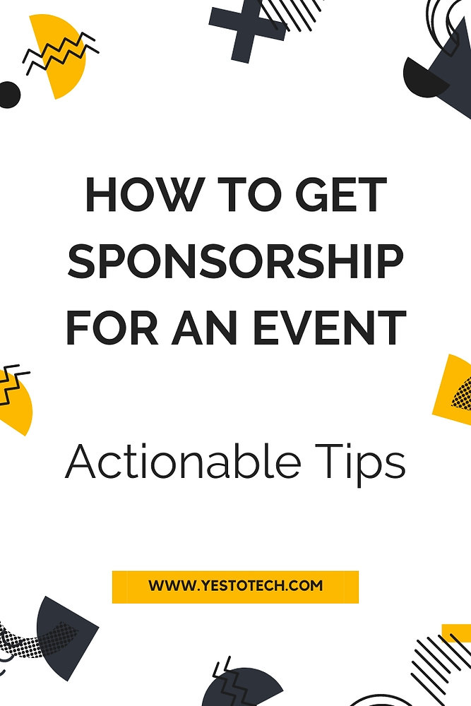 How To Get Sponsorship for an Event: Actionable Tips