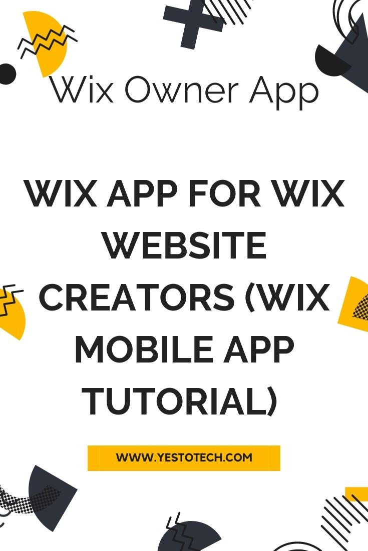 Wix Owner App: Wix App For Wix Website Creators (Wix Mobile App ...