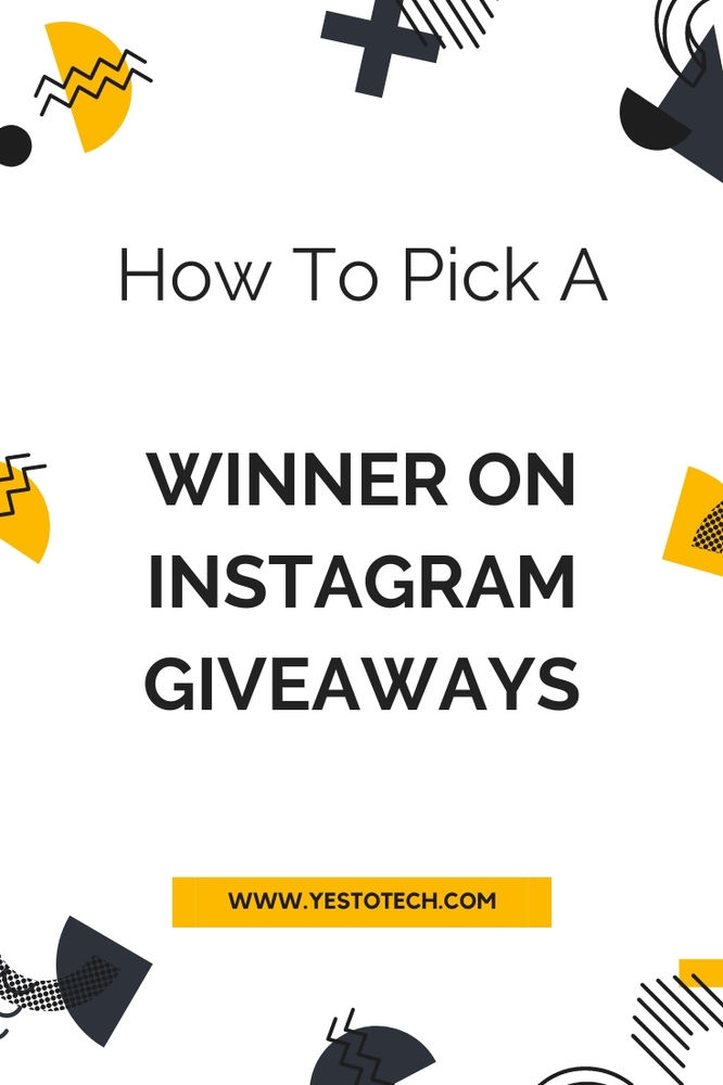 How To Easily Choose A Winner For An Instagram Giveaway