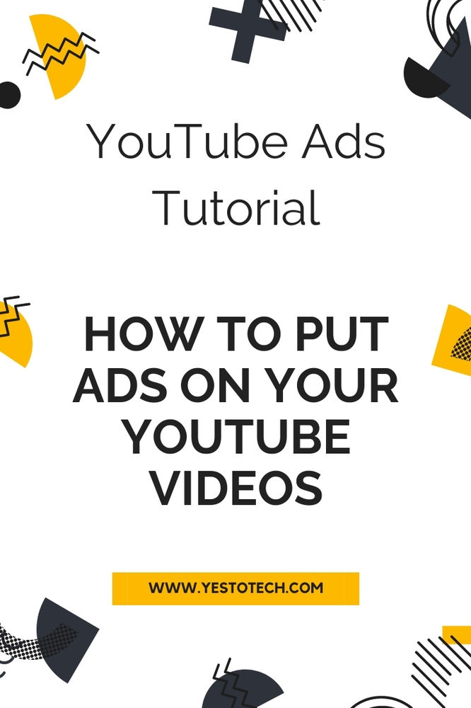 YouTube Ads Tutorial: How To Put Ads On Your YouTube Videos To Make ...