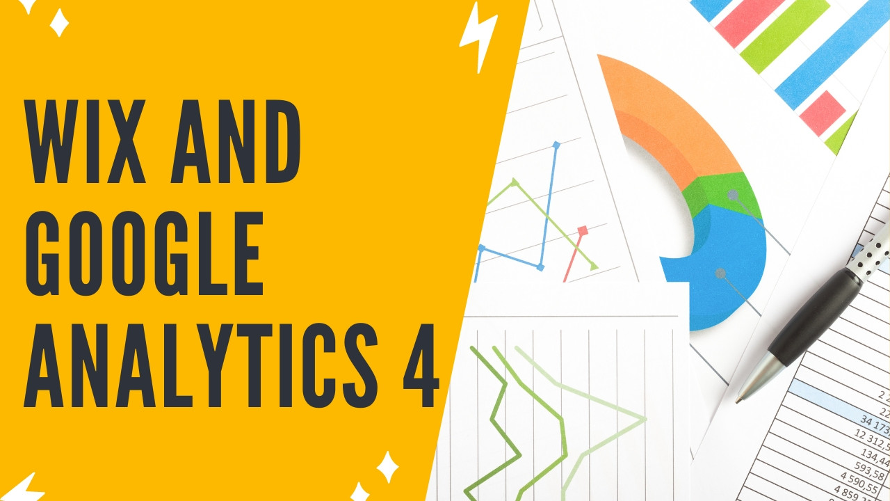 Wix And Google Analytics 4: How To Set Up Google Analytics 4 And Wix ...