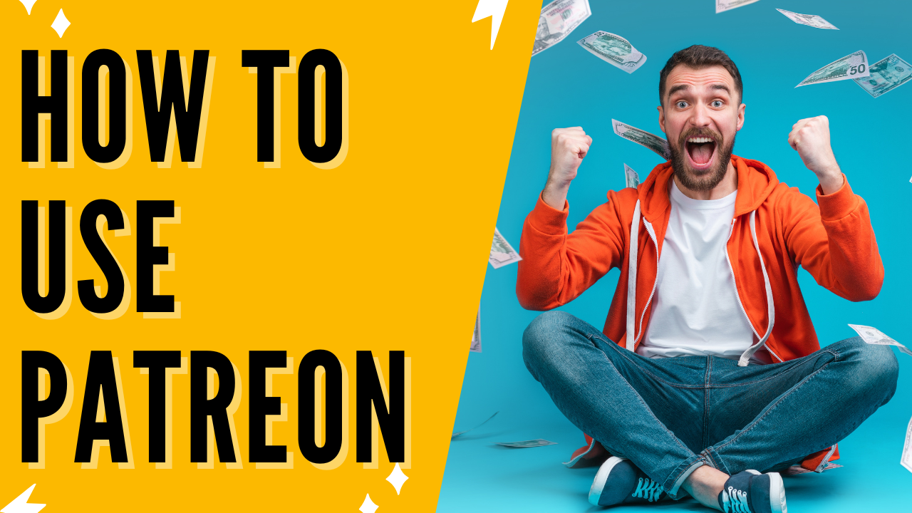 Patreon Tutorial: How To Use Patreon Channel To Make Money Online