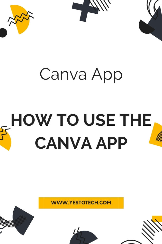 Canva App: How To Use Canva App