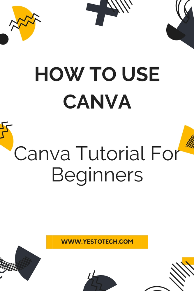 How To Use Canva: Canva Tutorial For Beginners