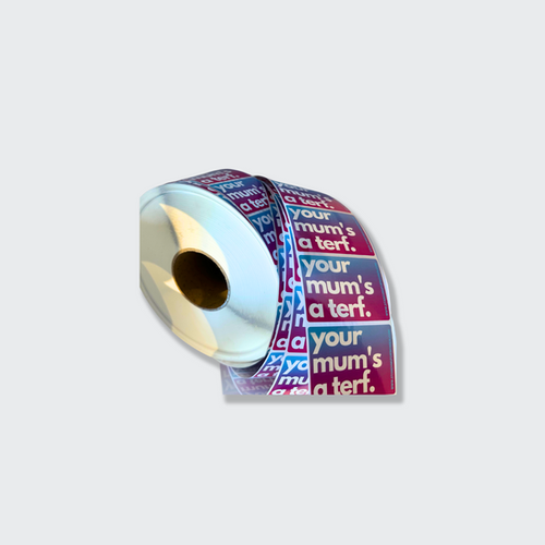 Your mum's a terf sticker | Let Women Speak
