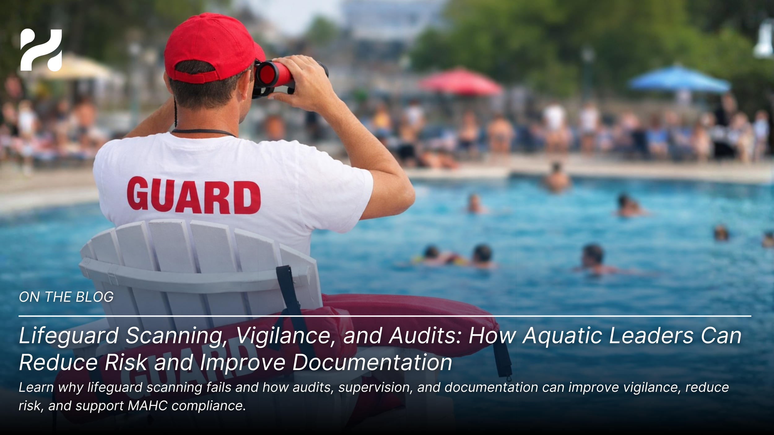 Lifeguard Scanning, Vigilance, and Audits: How Aquatic Leaders Can ...