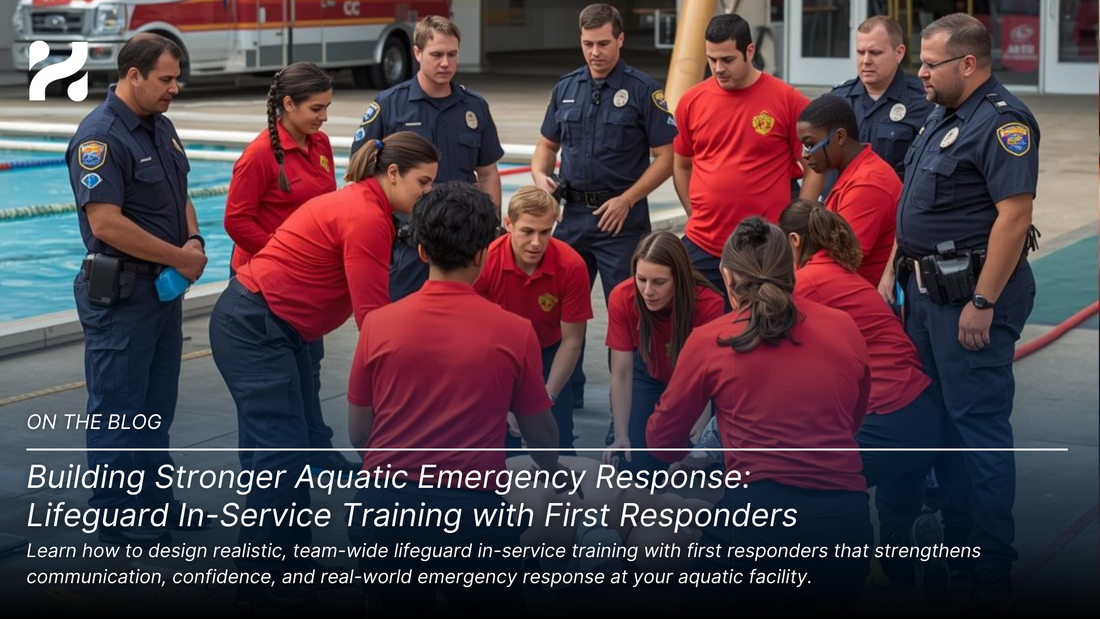 Building Stronger Aquatic Emergency Response: Lifeguard In-Service ...