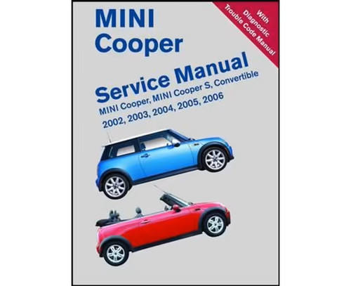 Mini Cooper Service Manual 2002, 2003, 2004, 2005, 2006 Mini Cooper ...