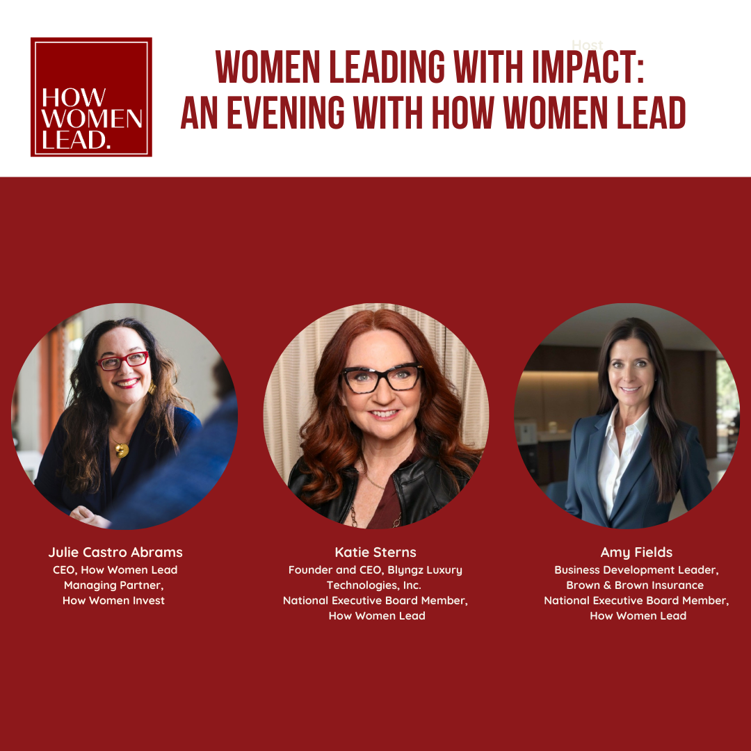 Women Leading with Impact: An Evening with How Women Lead | How Women Lead