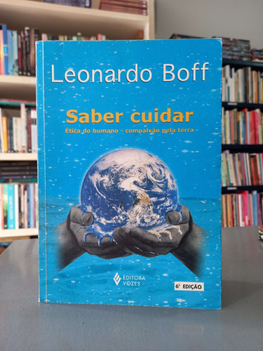 Saber Cuidar - Leonardo Boff | Bello Sebo