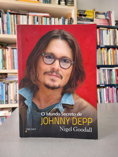 O Mundo Secreto de Johnny Depp - Nigel Goodall | Bello Sebo