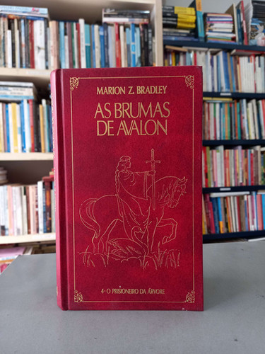 As Brumas de Avalon (O prisioneiro da árvore #4) - Marion Z. Bradley ...