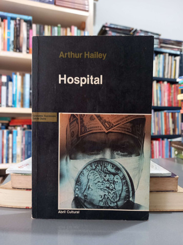 Hospital - Arthur Hailey | Bello Sebo