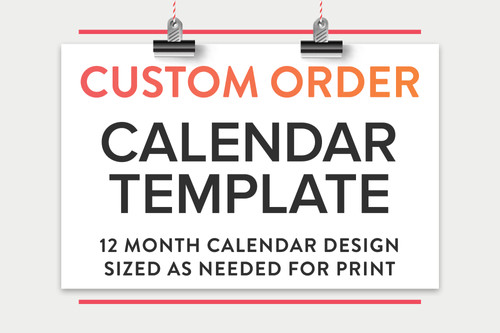 Custom Order CALENDAR TEMPLATE Design | Running With Foxes