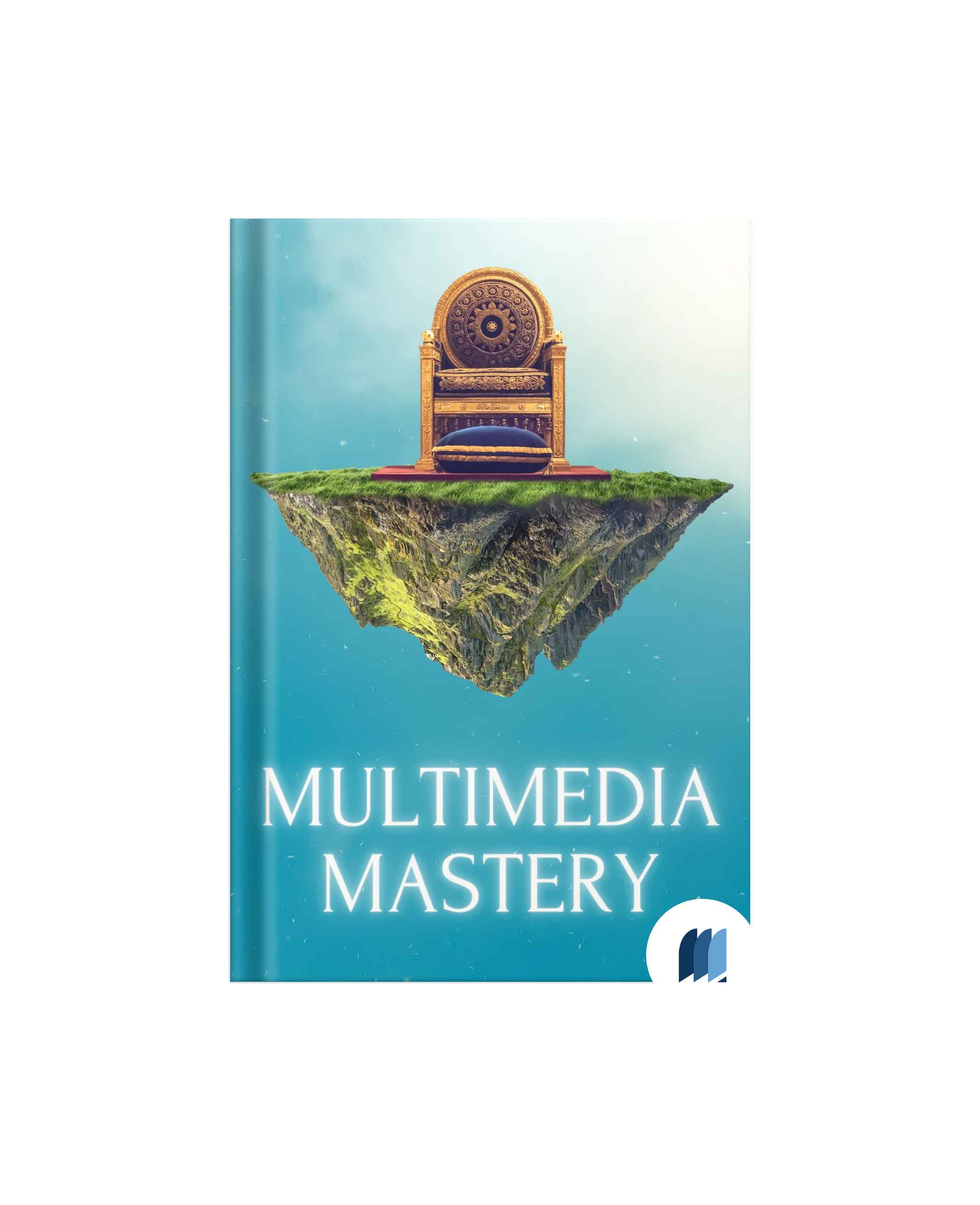 Multimedia Mastery - free ebook pdf download
